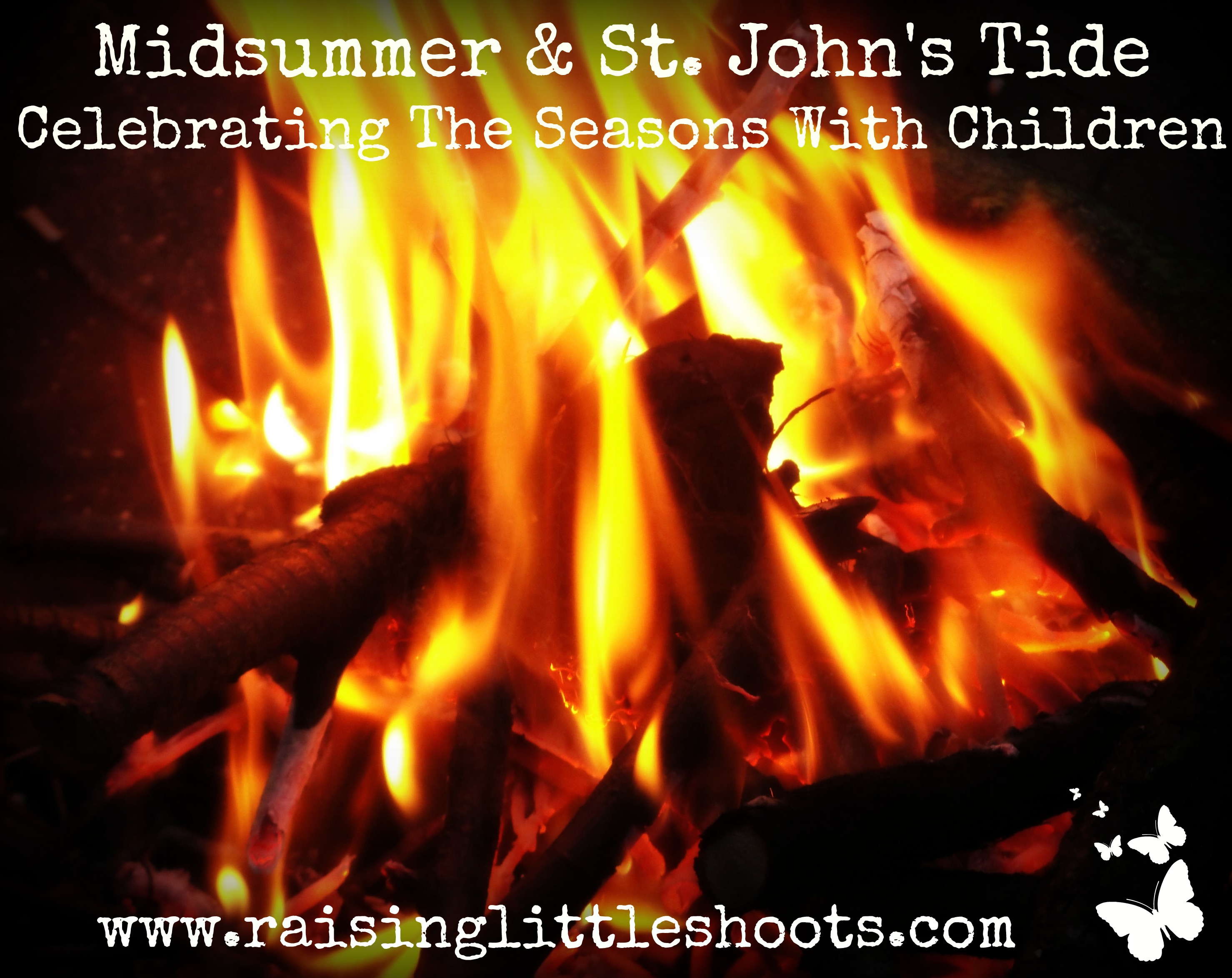Midsummer & St. John’s Tide
