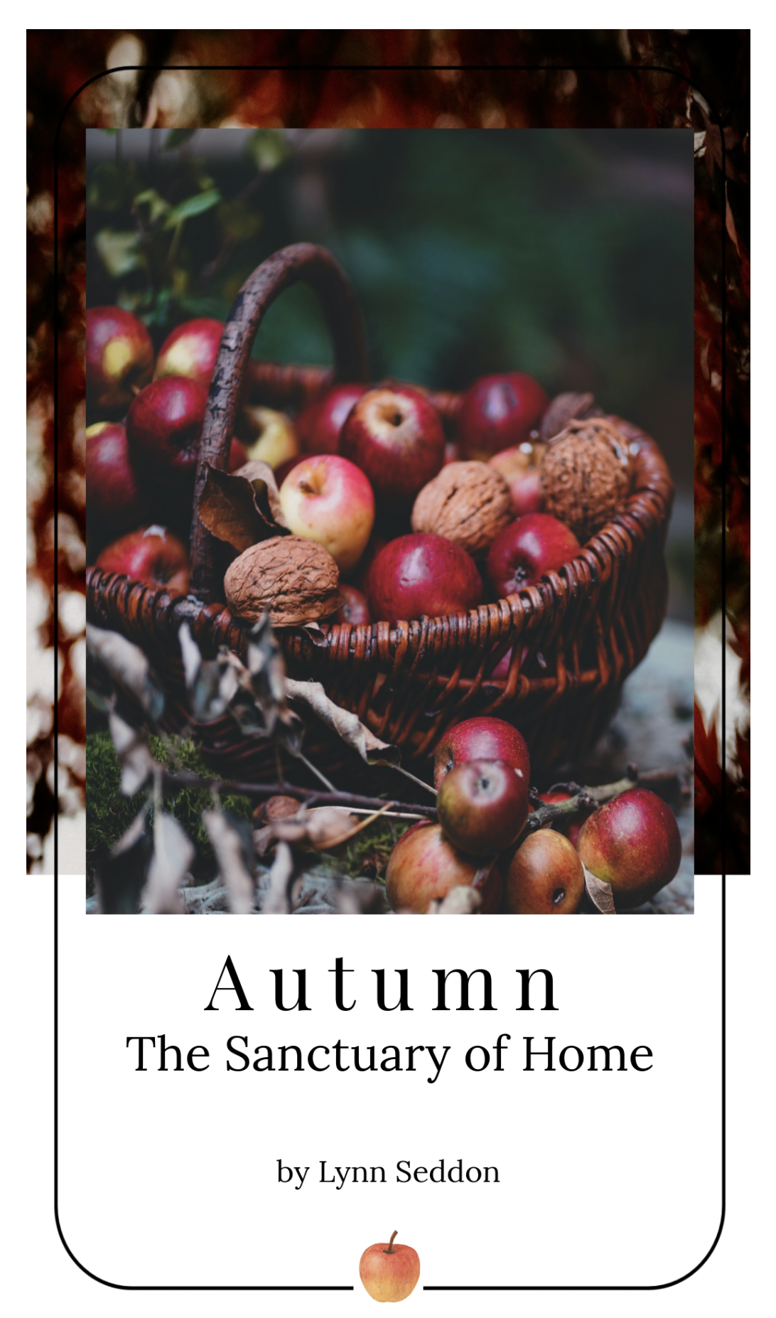 The Sanctuary of Home ~ Autumn Edition