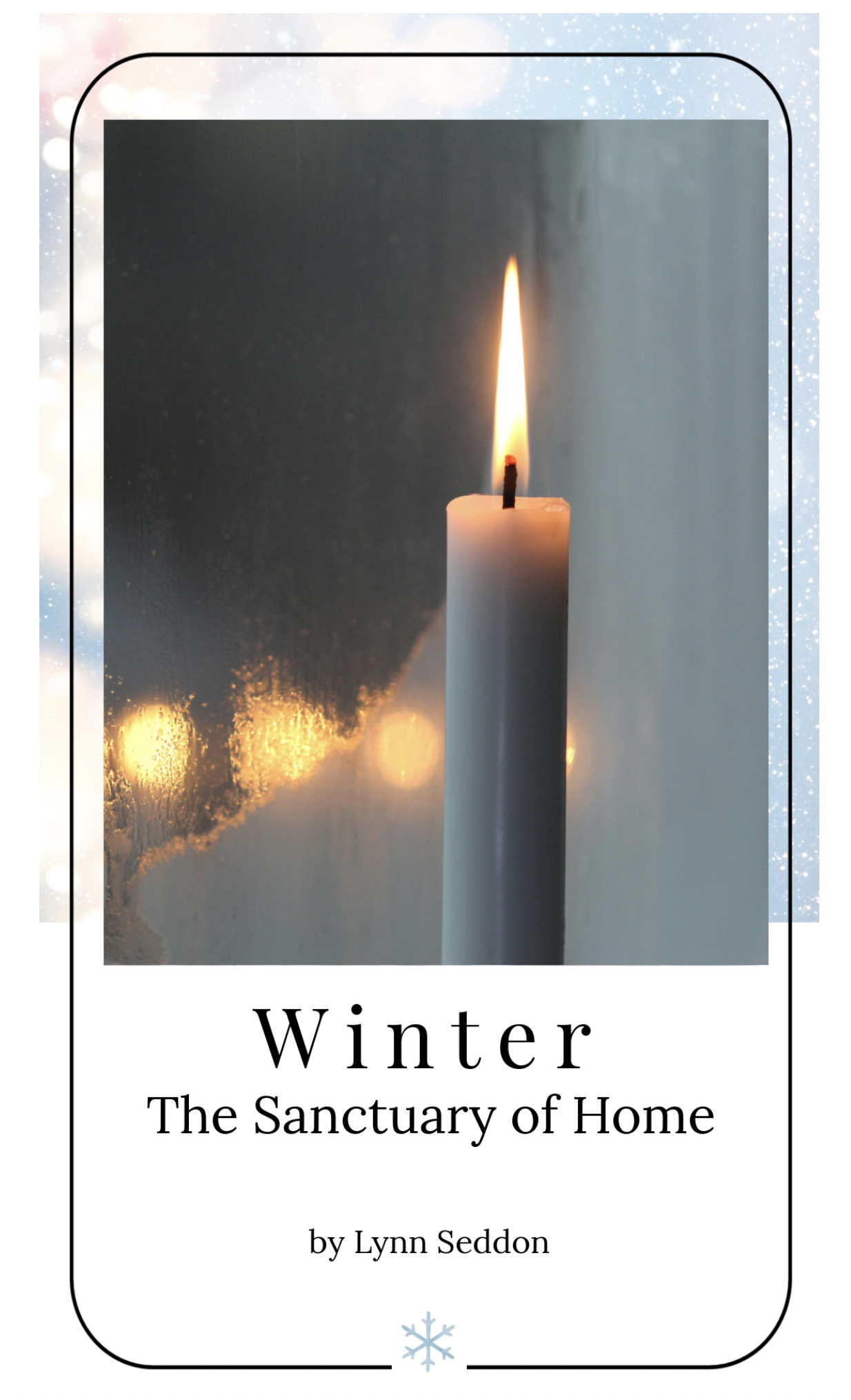 THE SANCTUARY OF HOME ~ WINTER EDITION